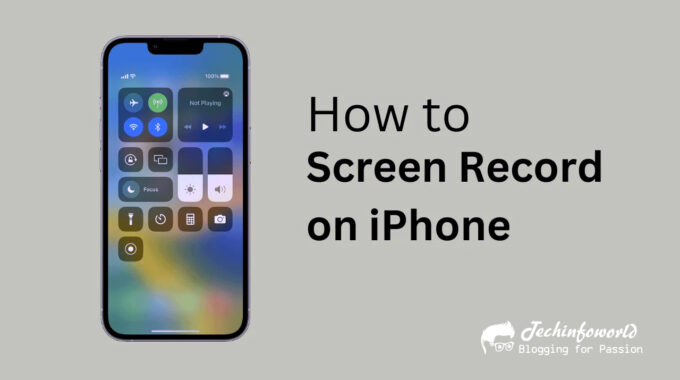 A Step-by-Step Guide To Screen Recording On Your IPhone 2025